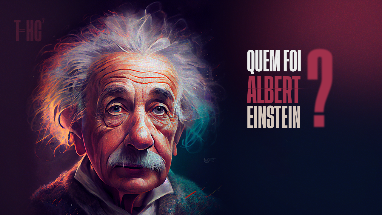 Quem foi Albert Einstein? - Fatos Curiosos